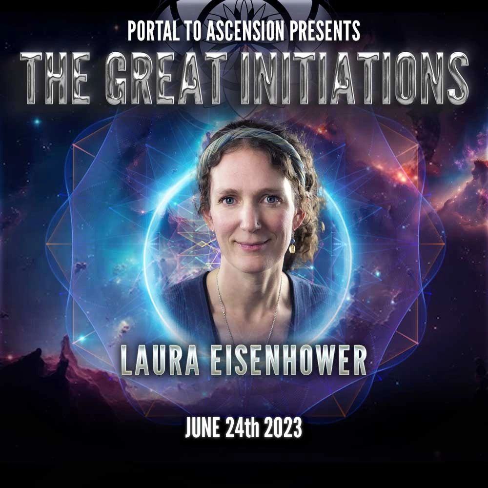 The Great Initiations! Online Webinar with Laura Eisenhower!